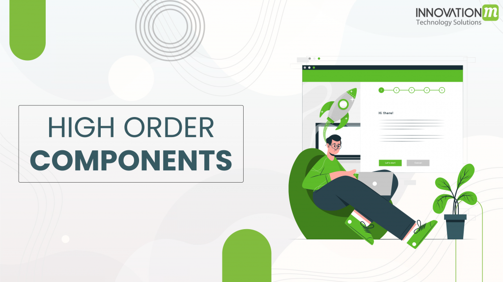 Higher Order Components Innovationm Blog