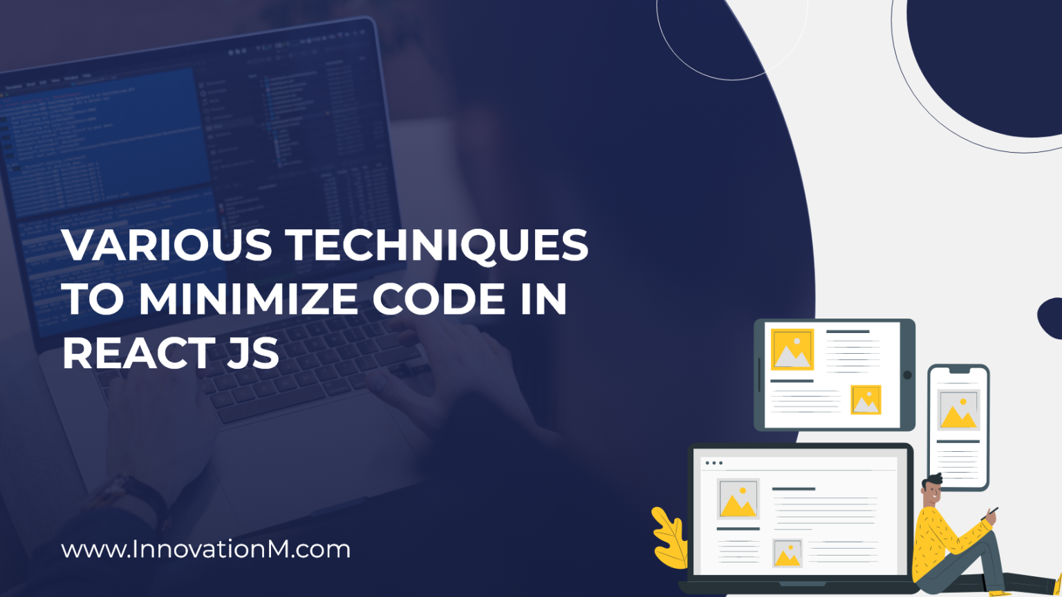 Various Techniques To Minimize Code In React Js